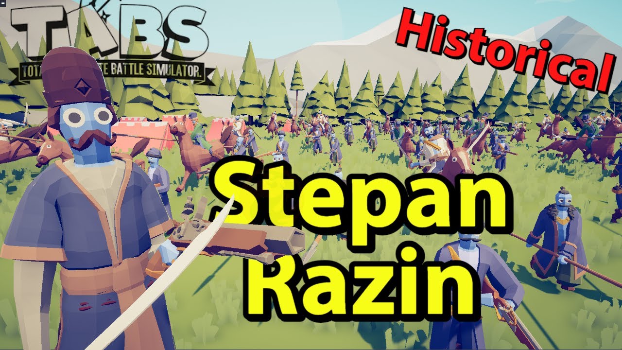 Stepan Razin, a cossack rebel - Totally Accurate Battle Simulator - YouTube