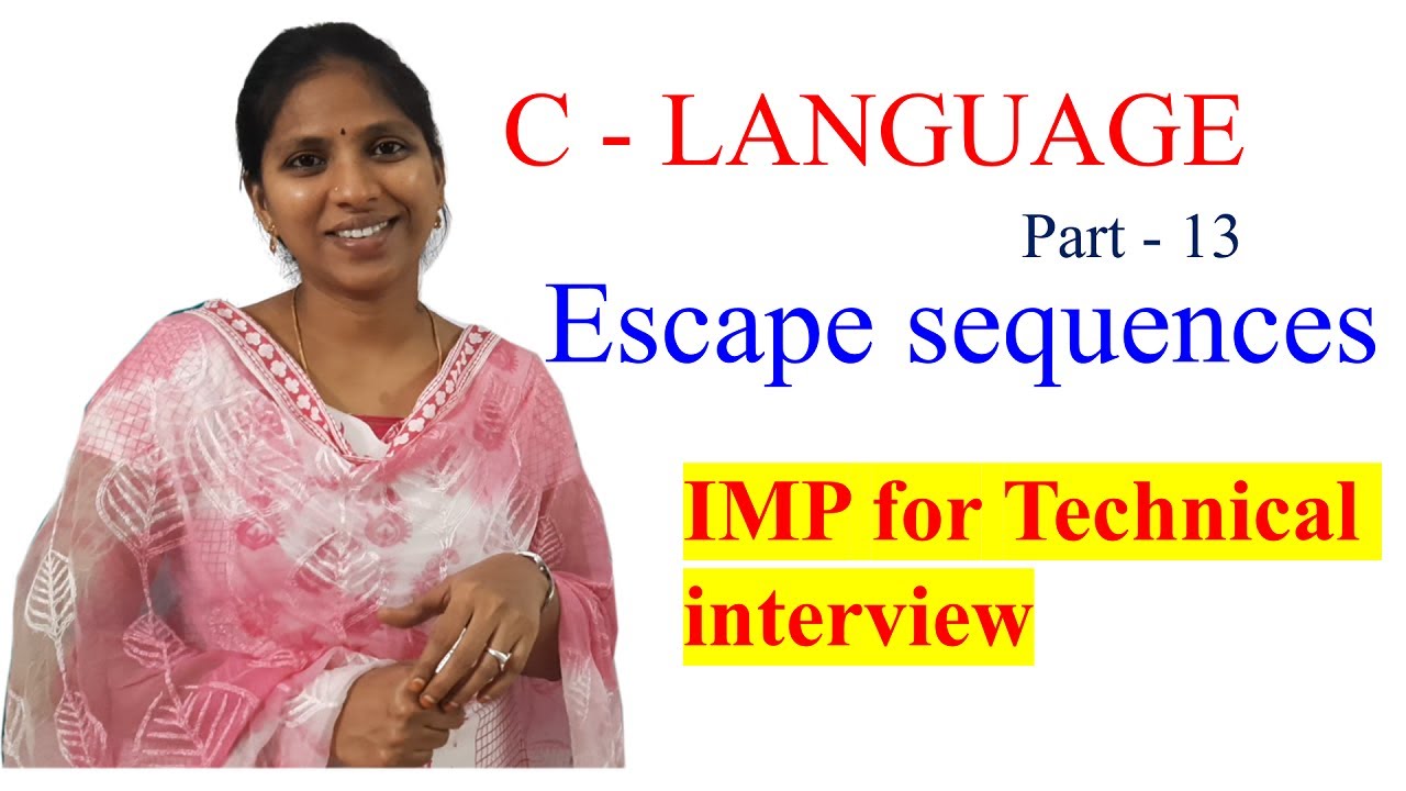C 13 Escape Character Sequences n t b Etc IMP Topic c-13-escape-character-sequences-n-t-b-etc-imp-topic