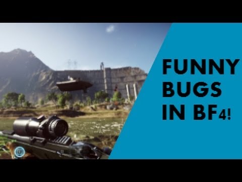 Funny bugs on BF4! - YouTube