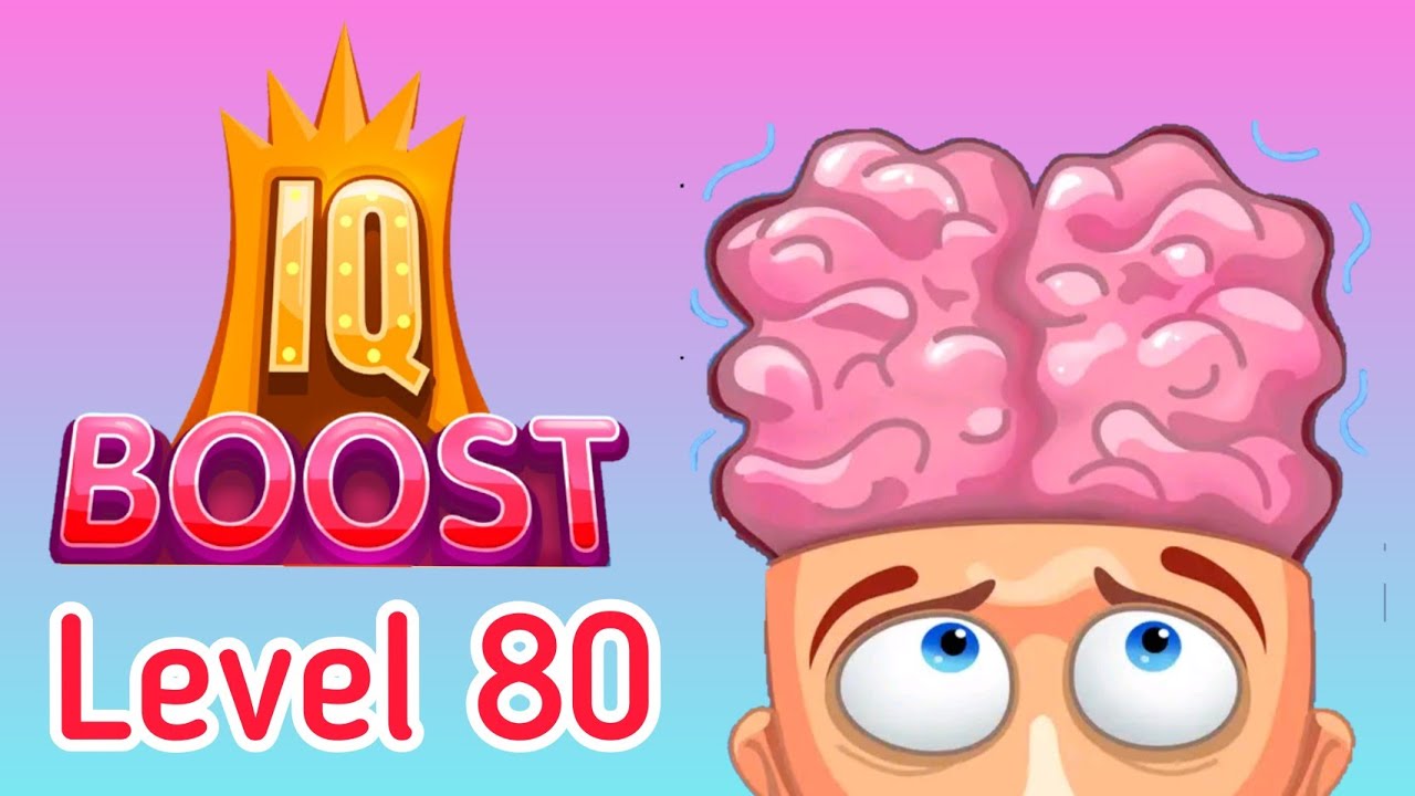 IQ Boost - Improve Your IQ Level 80 - YouTube