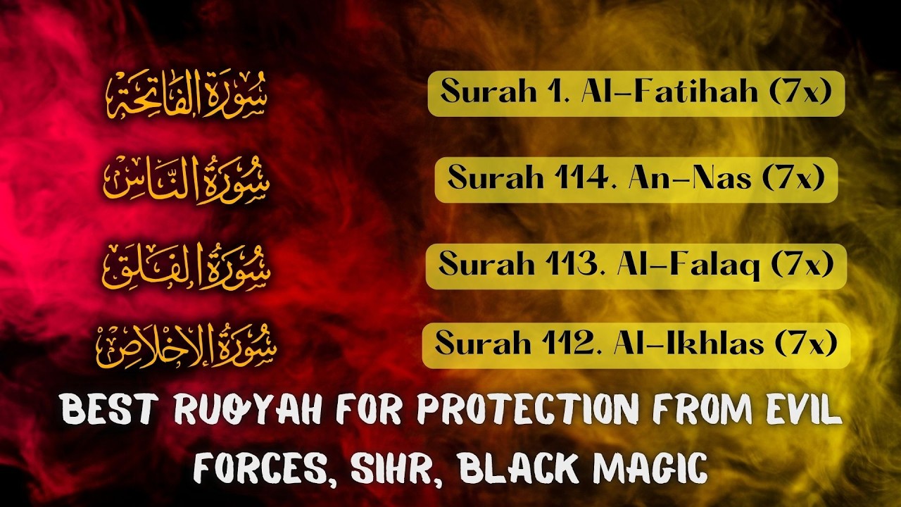 Ruqyah Protection From Black Magic, Sihr - Surah Al-Fatihah 7x, An-Nas ...