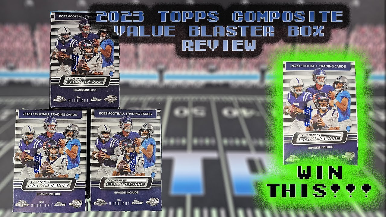2023 Topps Composite Football Value Blaster Box Review! Positive ...