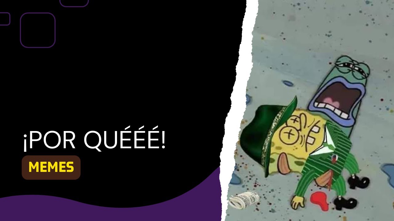 ¡Por quééé! | MEMES - YouTube