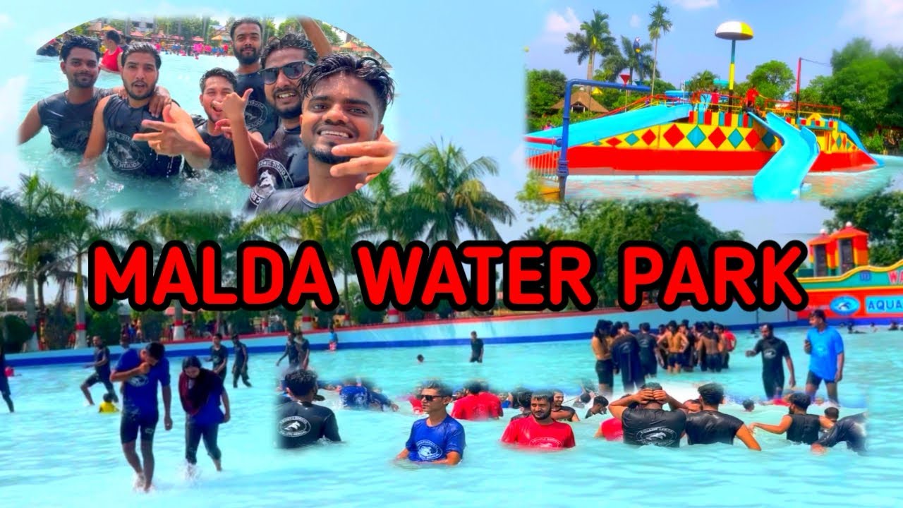 Malda water park 2024 | মালদা ওয়াটার পার্ক | Malda aquatic Bangla 2024 ...