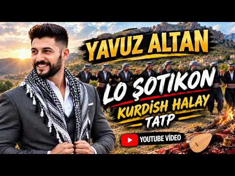 LO  ŞOTIKON | KURDİSH TRAP 