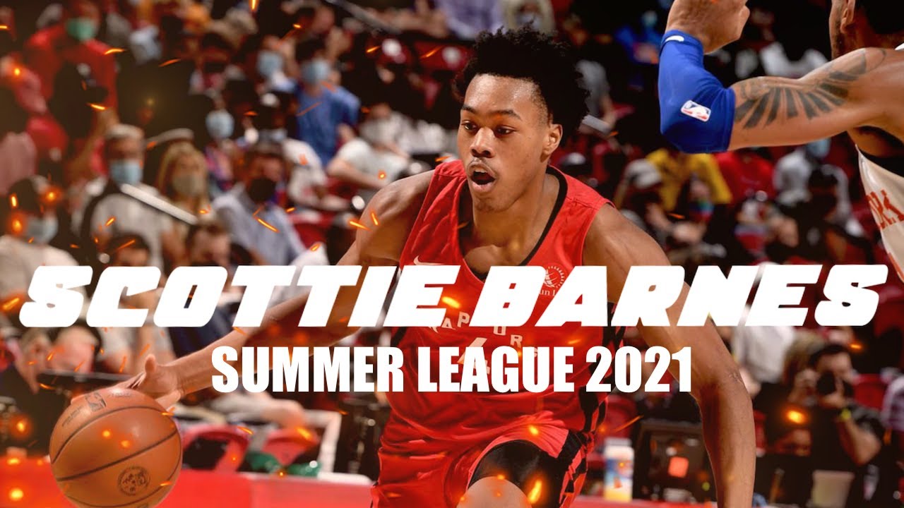 Scottie Barnes Highlights NBA Summer League (ft. Drake) Scottie Barnes ...