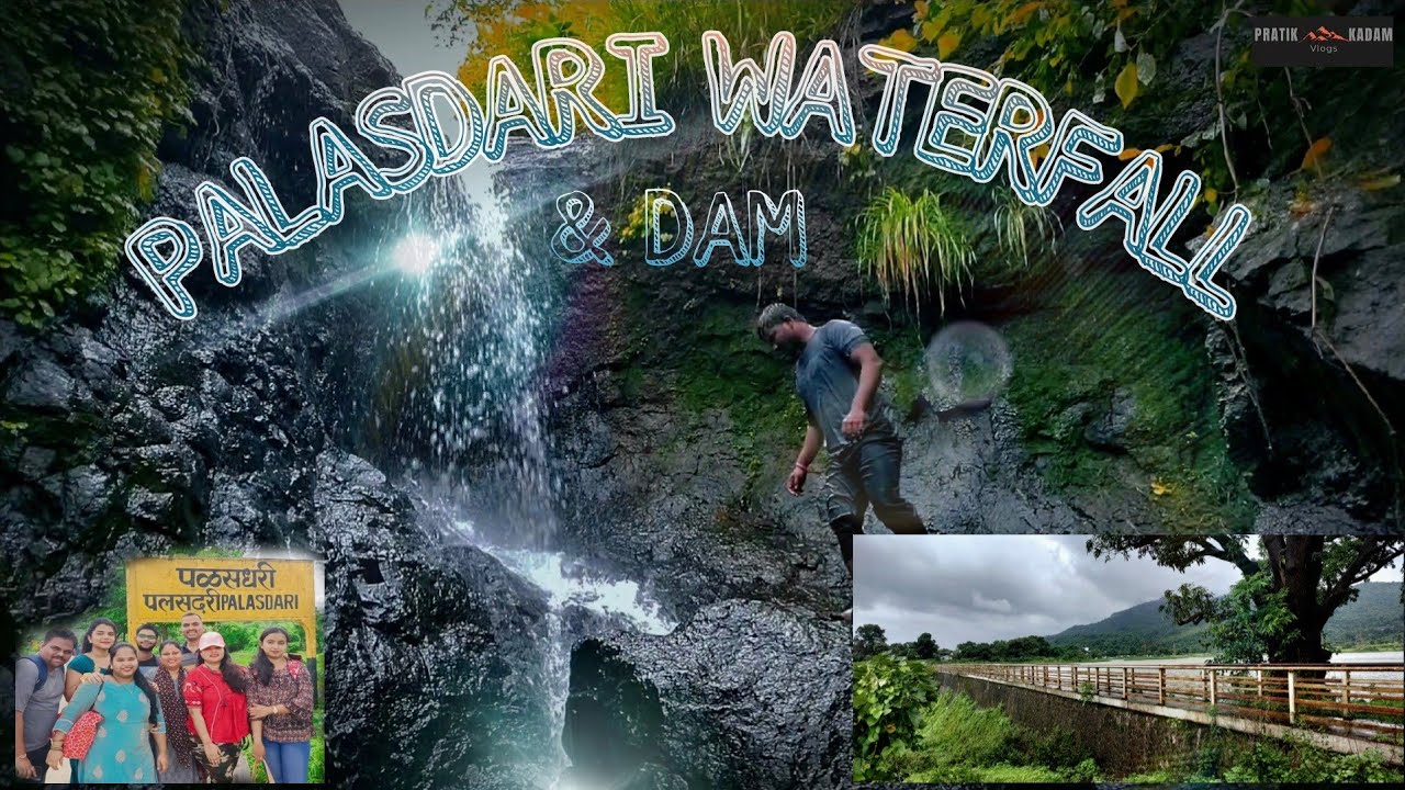 Palasdari waterfall | How to go palasadri waterfall | Palasdari dam ...