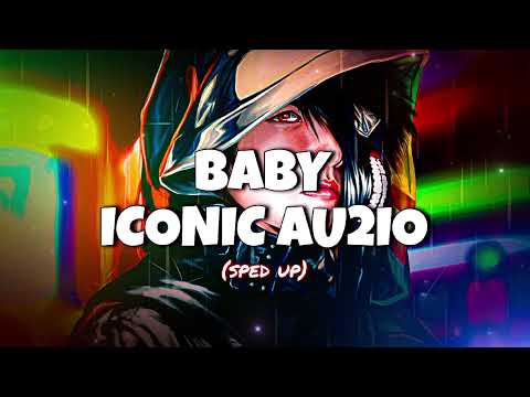 Baby (Sped up) Audio Edit ~ AU2IO - YouTube
