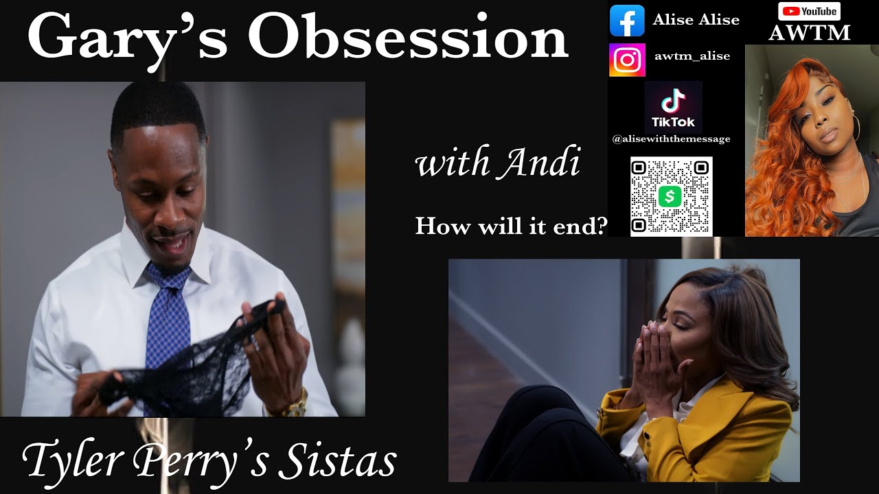 Tyler Perry’s Sistas | Season 7 | Gary’s Obsession with Andi. - YouTube