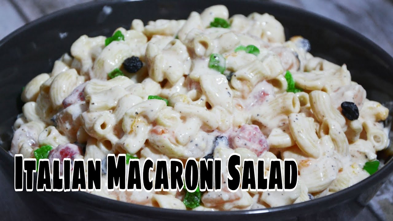 How To Make Macaroni Fruit Salad | Italian Pasta Salad Recipe | Creamy ...