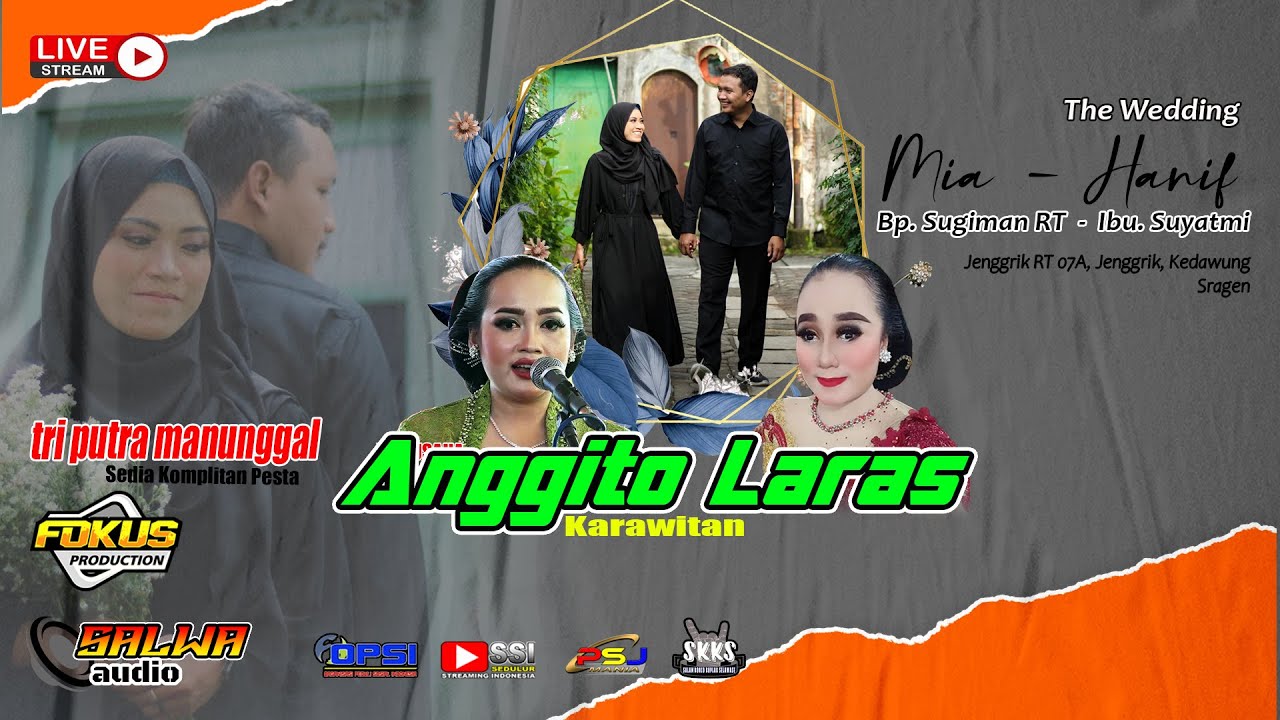 LIVE SRTEAM ANGGITO LARAS //PERNIKAHAN MIA - HANIF //FOKUS MULTIMEDIA ...