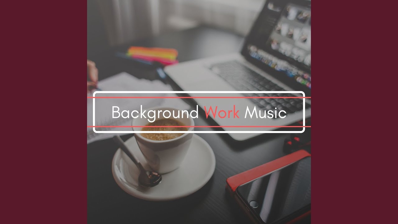 Background Work Music - YouTube