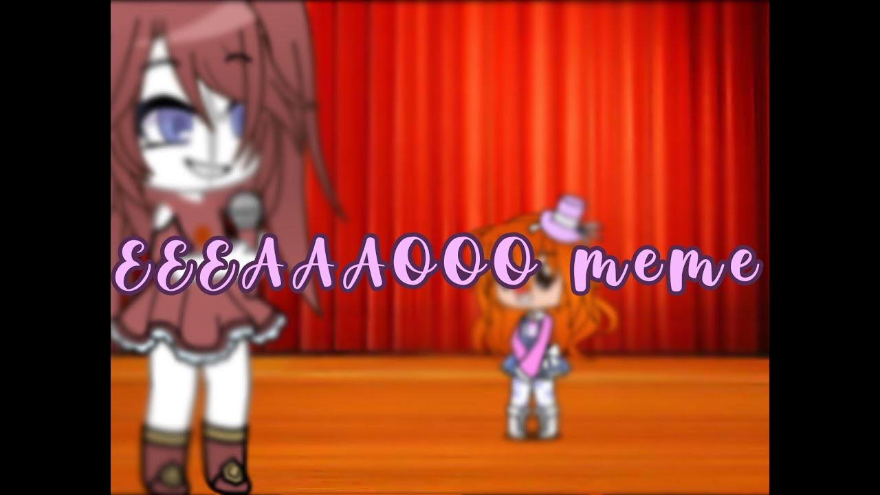Eeeaaaooo Meme Ft Elizabeth Afton Fnaf Youtube
