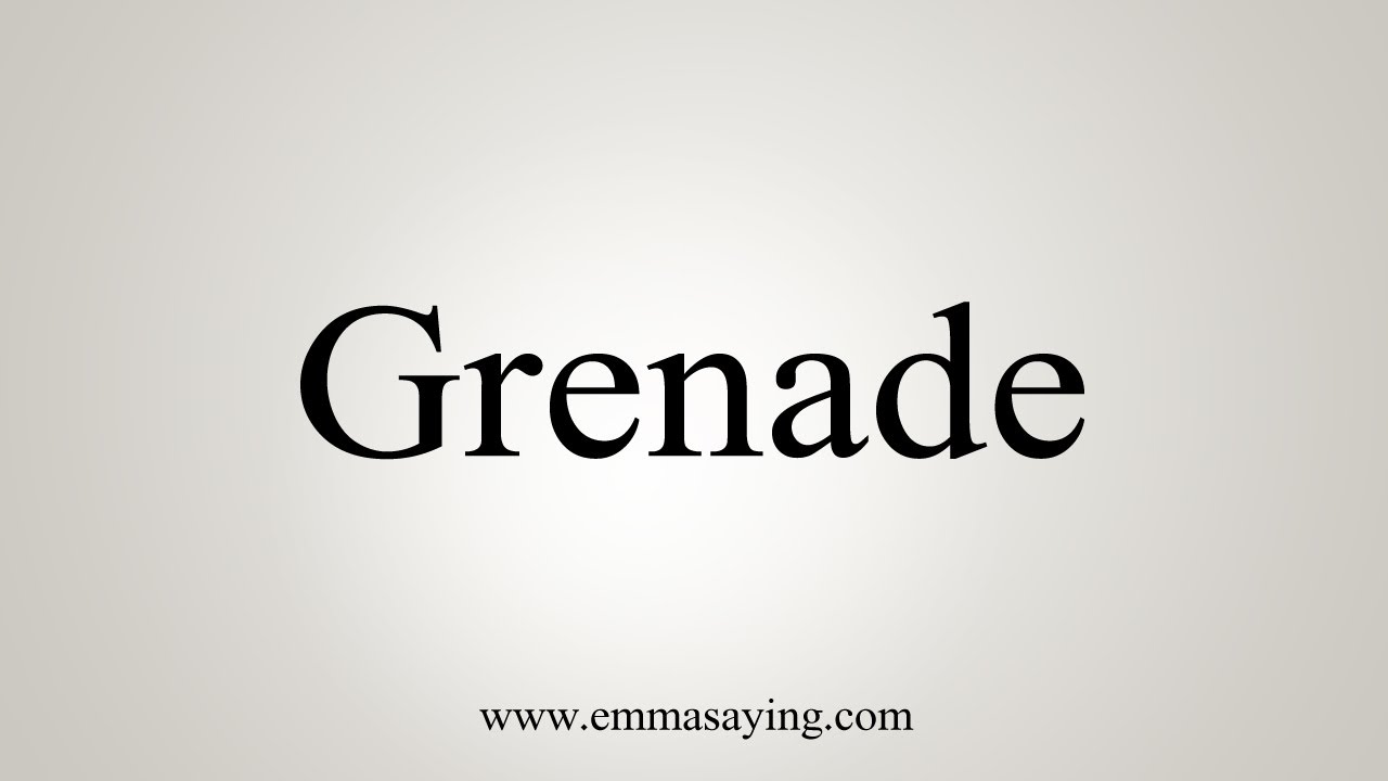 How To Say Grenade - YouTube