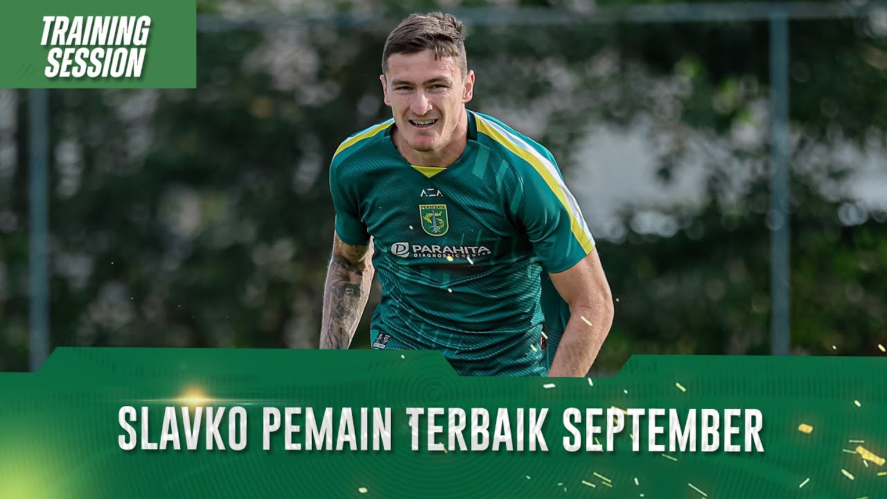 SLAVKO TERIMA TROFI PEMAIN TERBAIK, PERSEBAYA BERSIAP SONGSONG MATCHDAY 8 | TRAINING SESSION ...