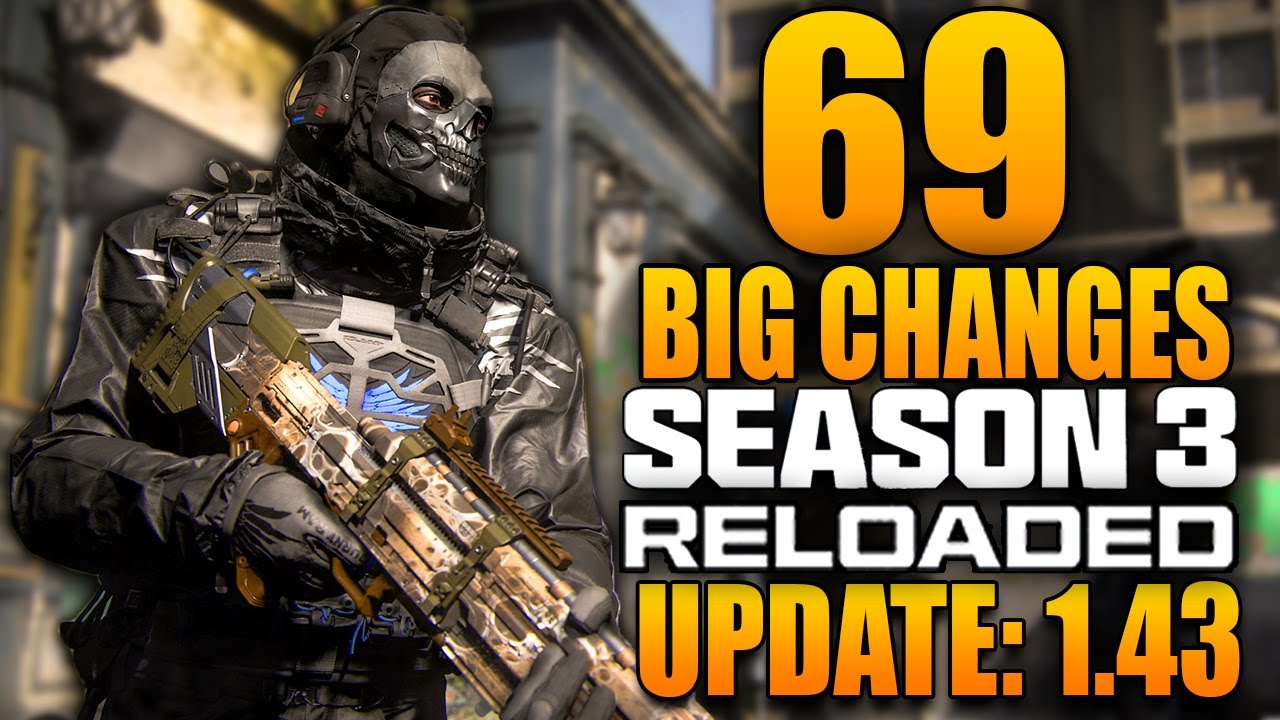 69 Big Changes in The Season 3 Reloaded Update! (MW3 & Warzone Update 1 ...