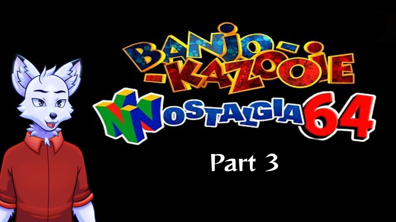 Nostalgia 64 Part 3 - YouTube