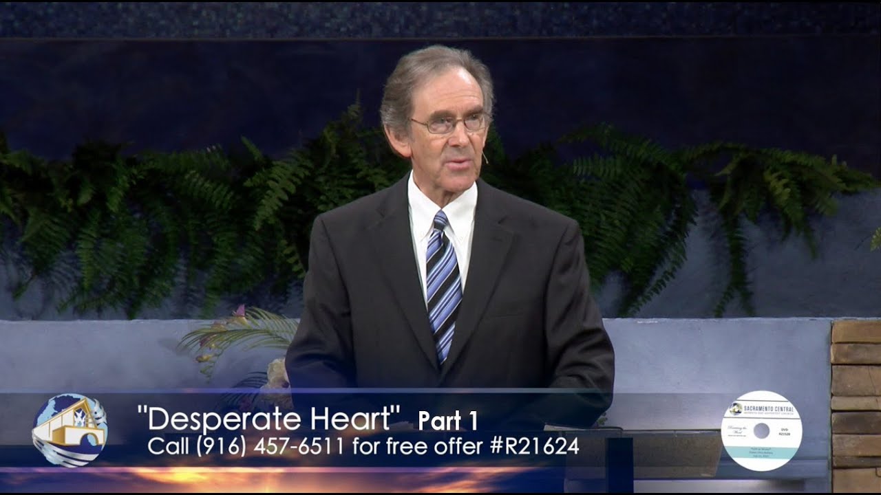 "Desperate Heart, Part 1" by Pastor Mike Thompson - YouTube