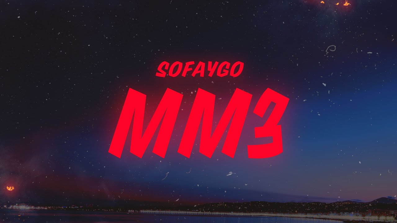 SoFaygo - MM3 (Lyrics) - YouTube