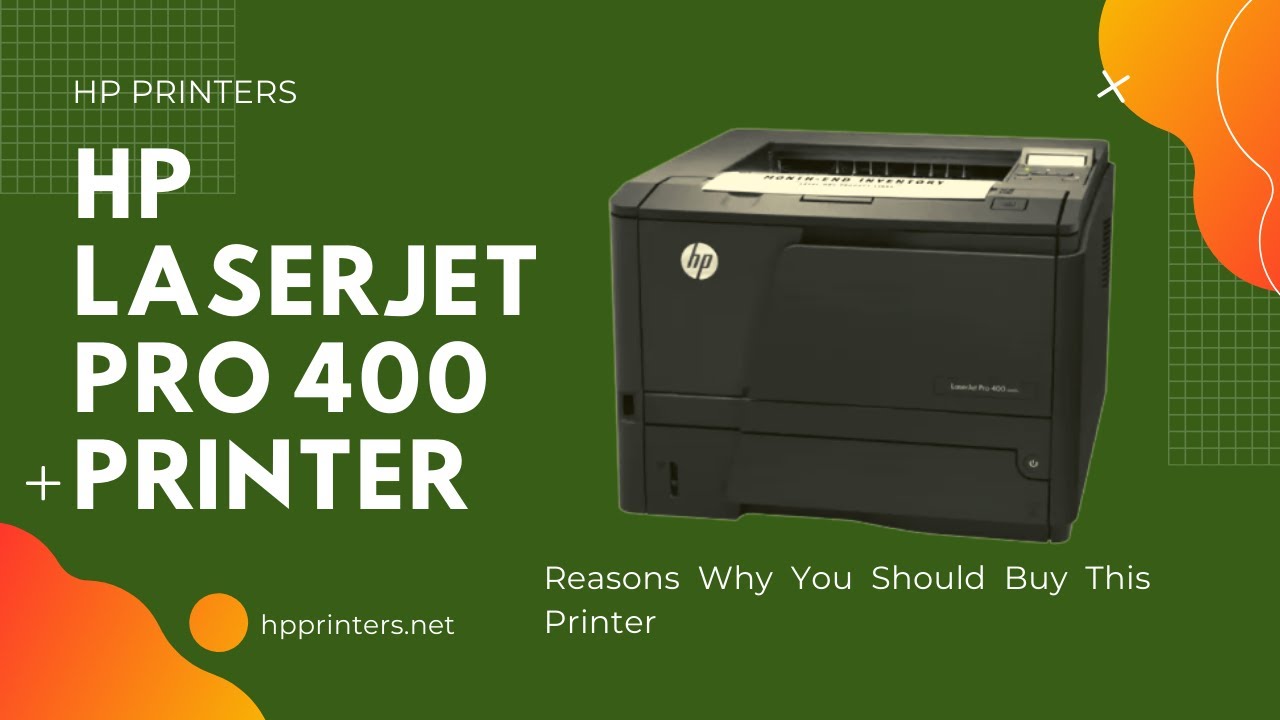 HP Laserjet Pro 400: Reasons You Should Choose This Printer - YouTube