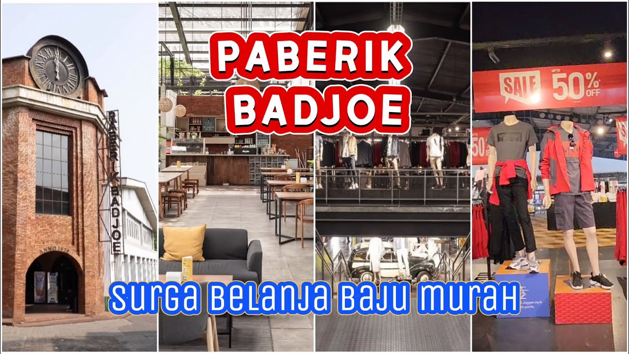 WISATA BELANJA | PABERIK BADJOE | Factory Outlet - Surga baju branded ...