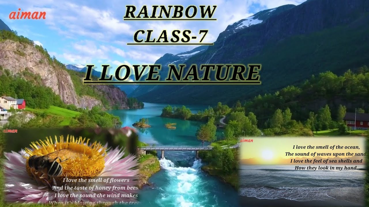 Poem on nature /Class7/Rainbow,English/Lesson-17/I LOVE NATURE(Poem ...