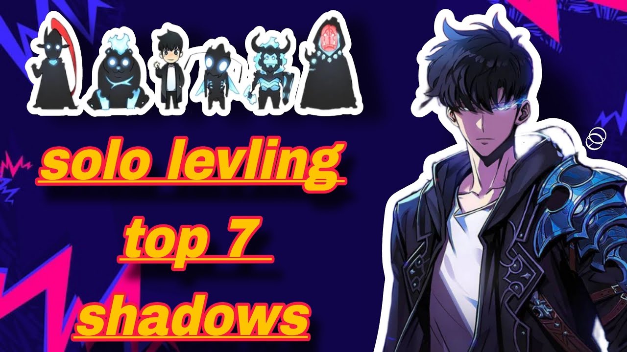 Ranking the Most Powerful Shadows in Solo Leveling - YouTube