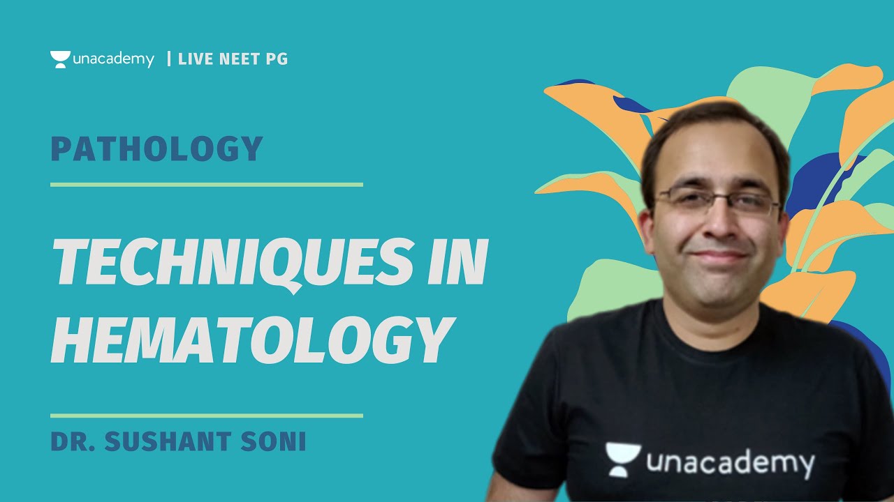 Techniques in Hematology | Pathology | Dr. Sushant Soni - YouTube