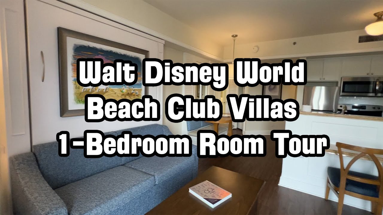 Disney World Beach Club Villas 1 Bedroom Room Tour - YouTube