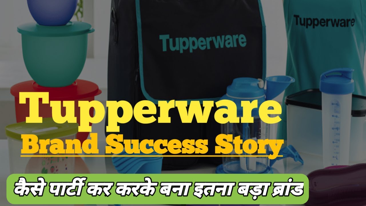 Tupperware Brand Success Story | Tupperware MLM - YouTube