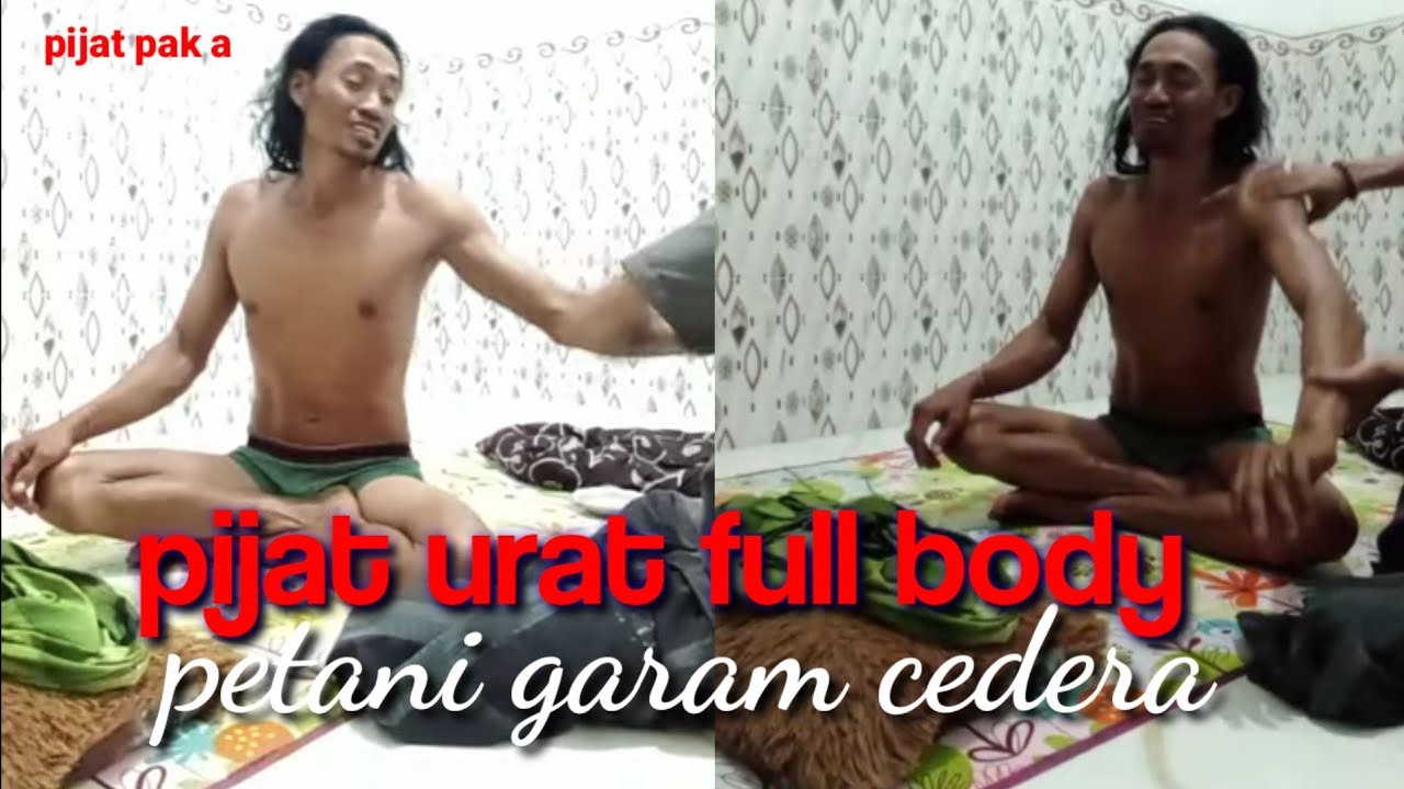 pijat urat full body.petani Garem cedera - YouTube