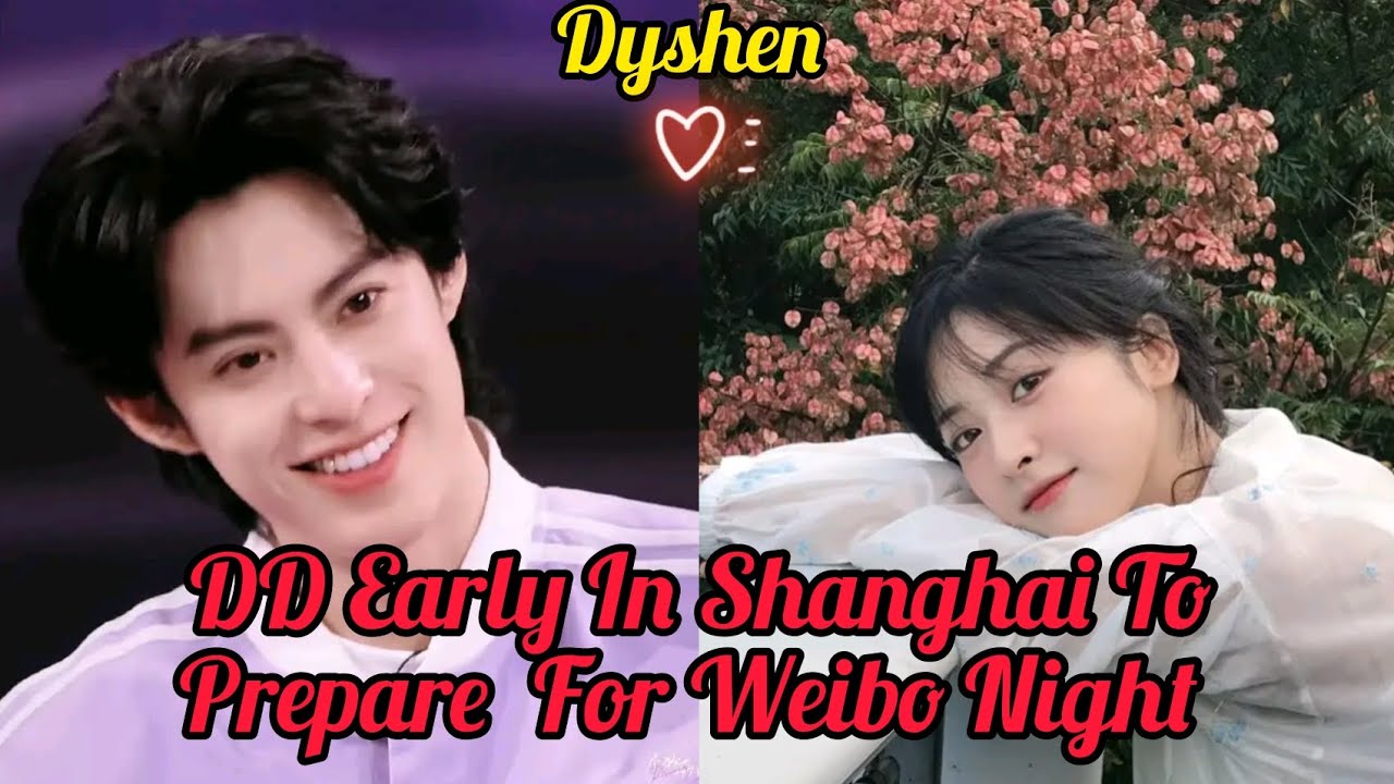 Dylan Wang Arrives Early in Shanghai for Weibo Night as Shen Yue Set to ...