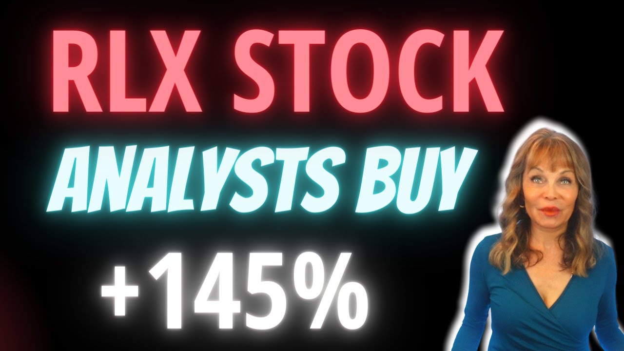 💥RLX Stock Forecast +145% Analysts Buy! - YouTube