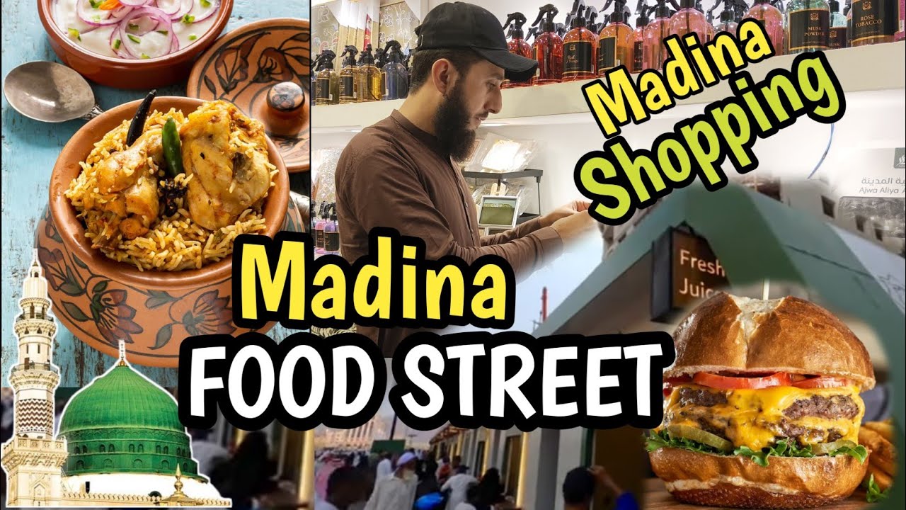 Madina FOOD STREET Near Masjid Nabawi | Best Shopping Place Near Masjid ...