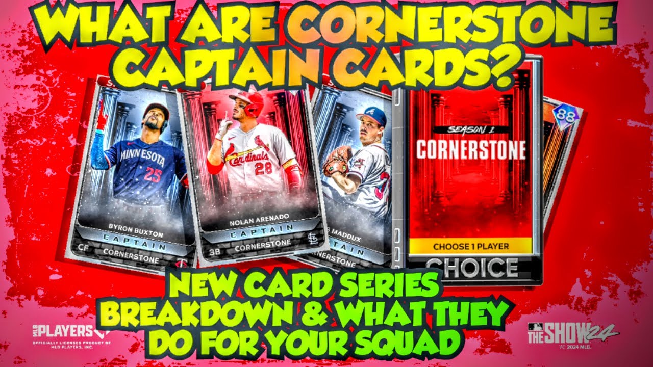 WHAT ARE CORNERSTONE CAPTAIN CARDS IN MLB THE SHOW 24 DIAMOND DYNASTY ...