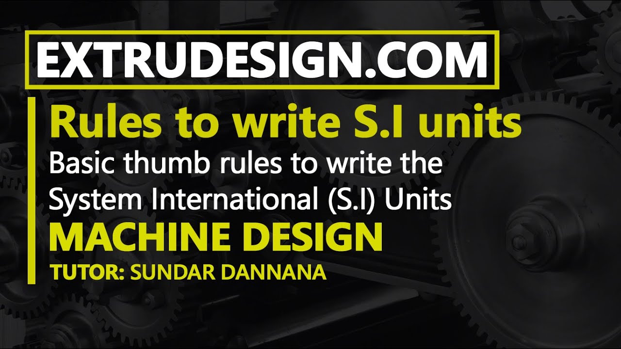 What are the Rules for writing SI Units? - YouTube