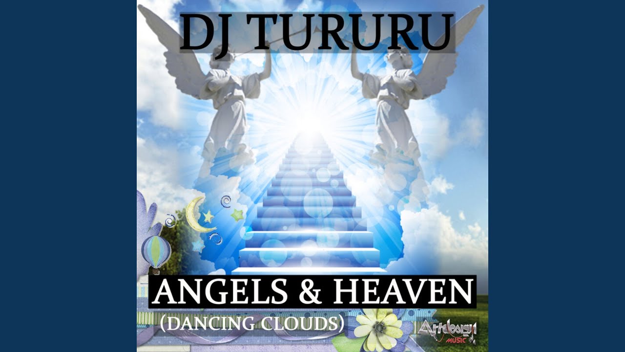 Angels & Heaven (Dancing Clouds) - YouTube