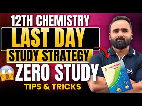 Last Day Zero Study 😱 | 12th Chemistry Tips & Tricks | Smart Study Strategy | Board Exam 2026