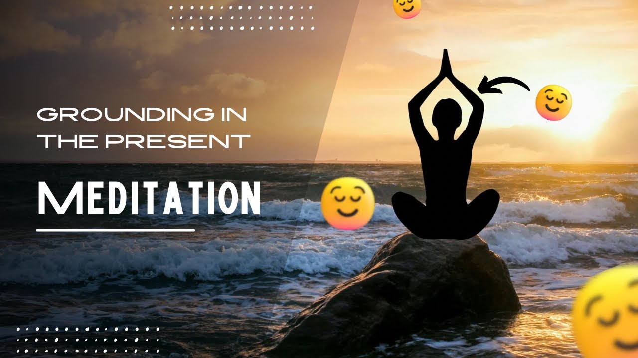 Grounding in the Present Moment – Mindfulness Meditation #Mindfulness # ...