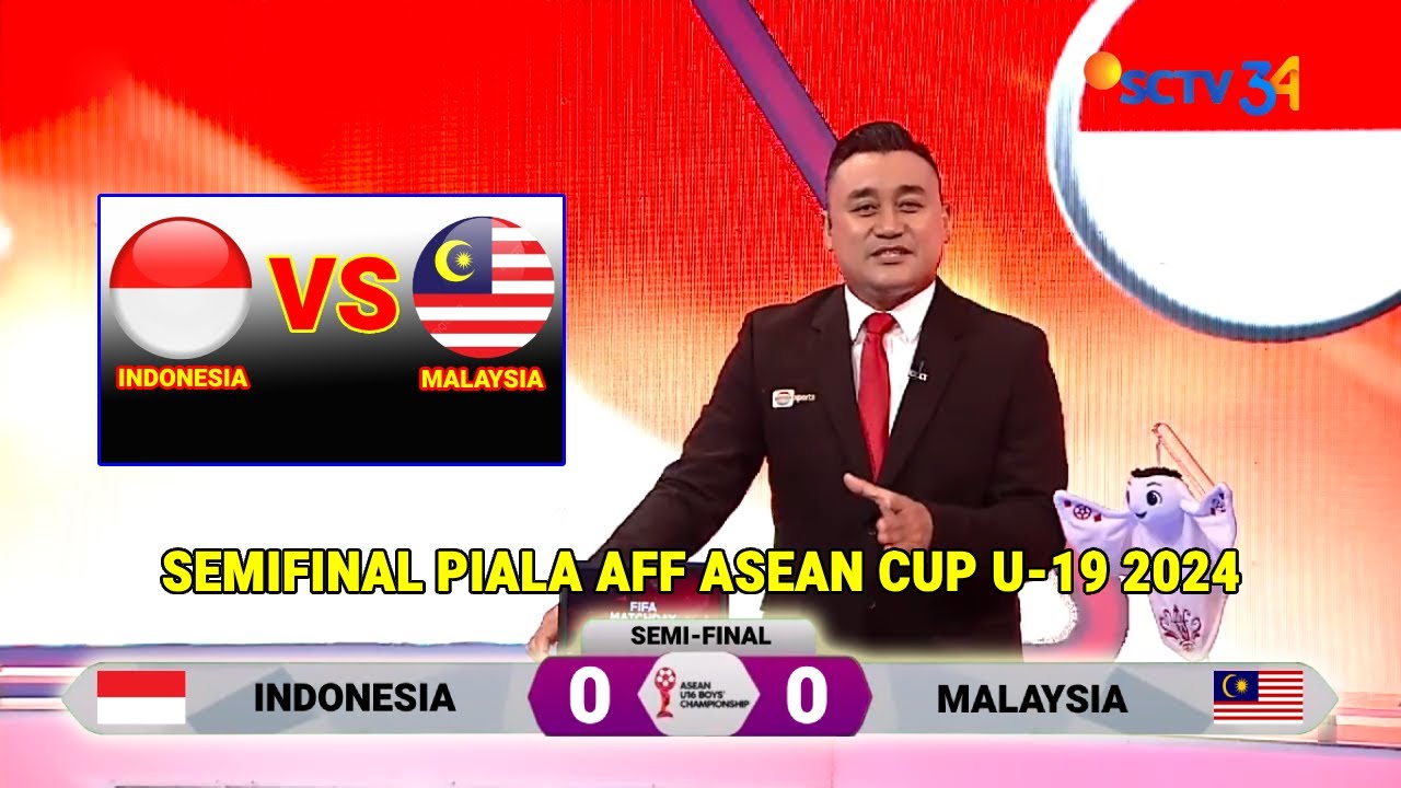 🔴 LIVE SCTV | Timnas Indonesia U19 vs MALAYSIA | SEMIFINAL Piala AFF U ...