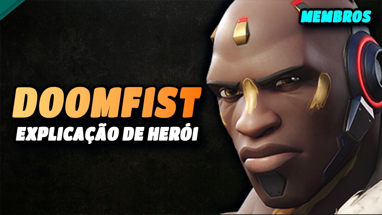 DOOMFIST | Explicação de Herói #02 - YouTube