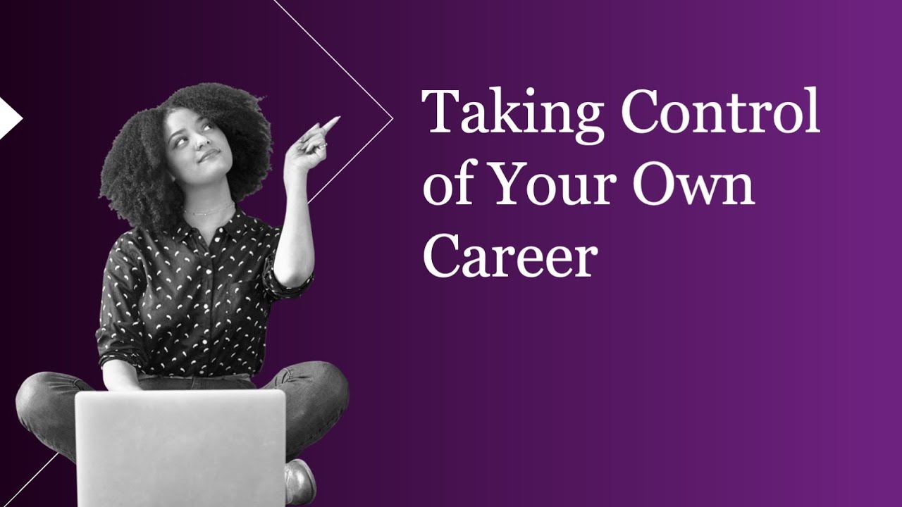 Webinar: Taking control of your own career - YouTube