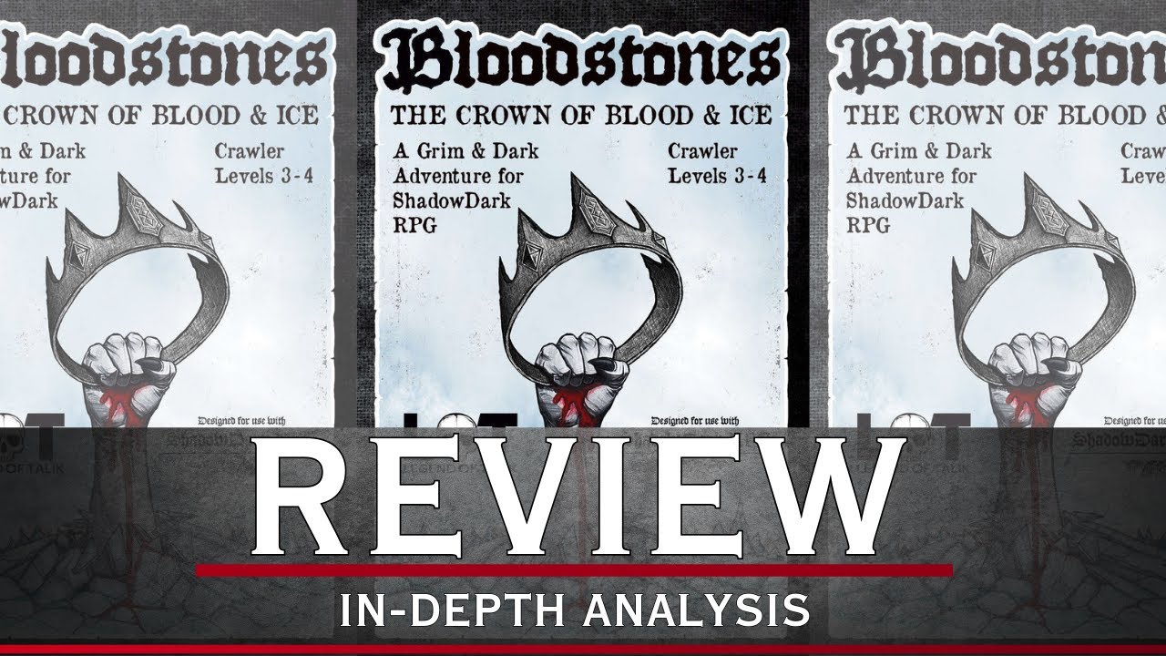 A review of BLOODSTONES THE CROWN OF BLOOD & ICE - YouTube