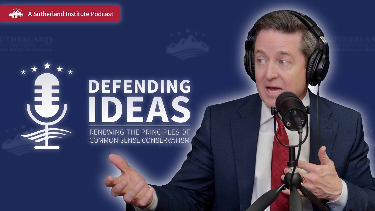 Defending Ideas - Sutherland Institute