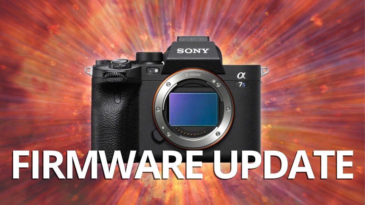New Sony A7S III Firmware Update Coming - The BIG ONE! - YouTube