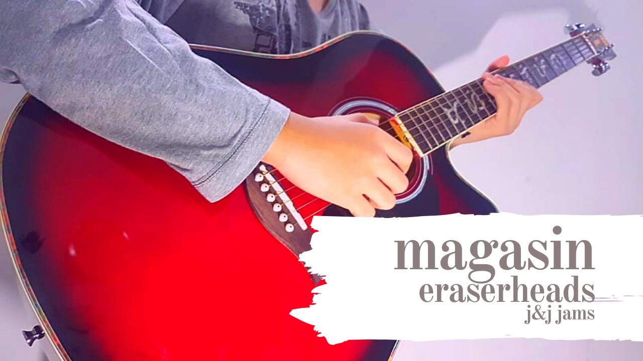 Guitar and Song Cover - Magasin (ERASERHEADS) - YouTube