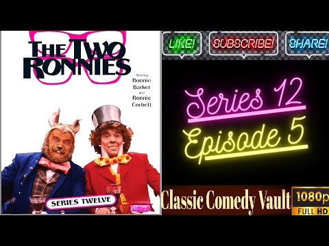 The Two Ronnies, Series 12, Episode 5, HD