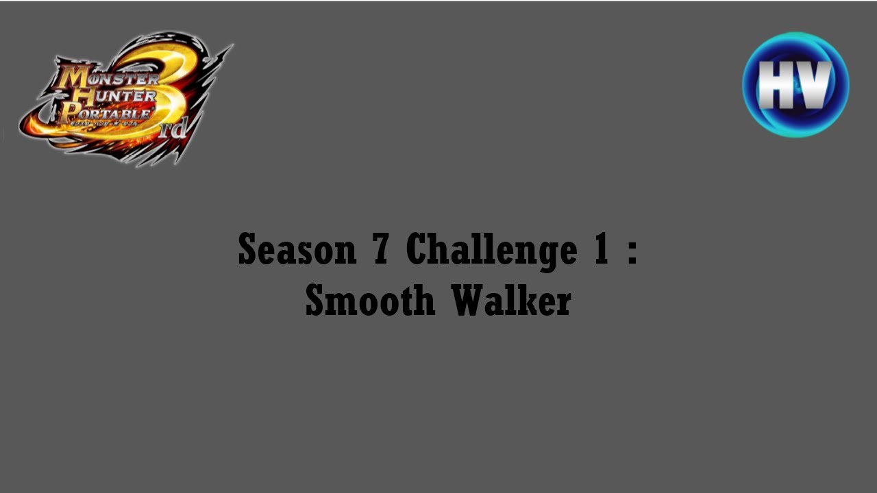 Season 7 Challenge 1 : Smooth Walker - YouTube