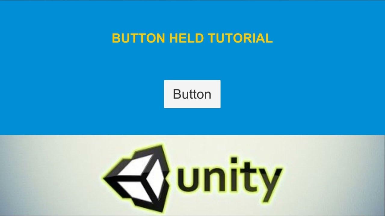 Detect Button Is Held Or Being Pressed In Unity Easy Tutorial Youtube