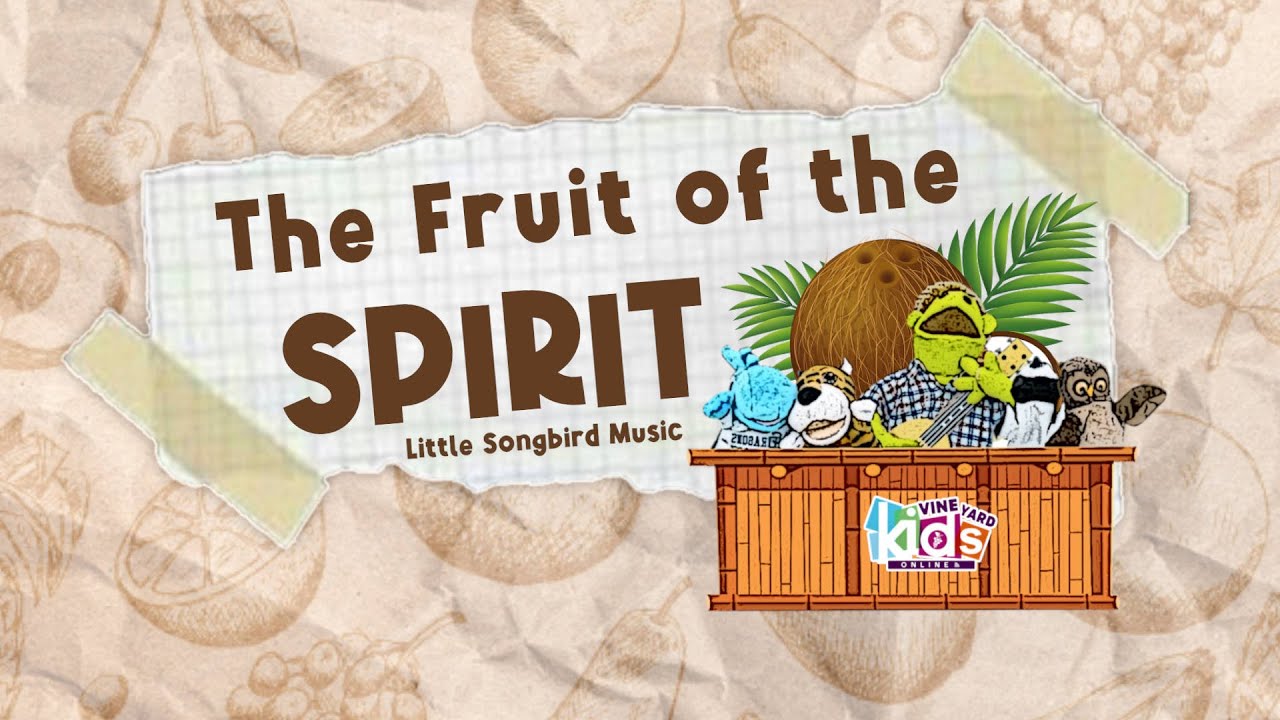 Fruit of the Spirit Song for Kids | Ponyo & Friends | © Little ...